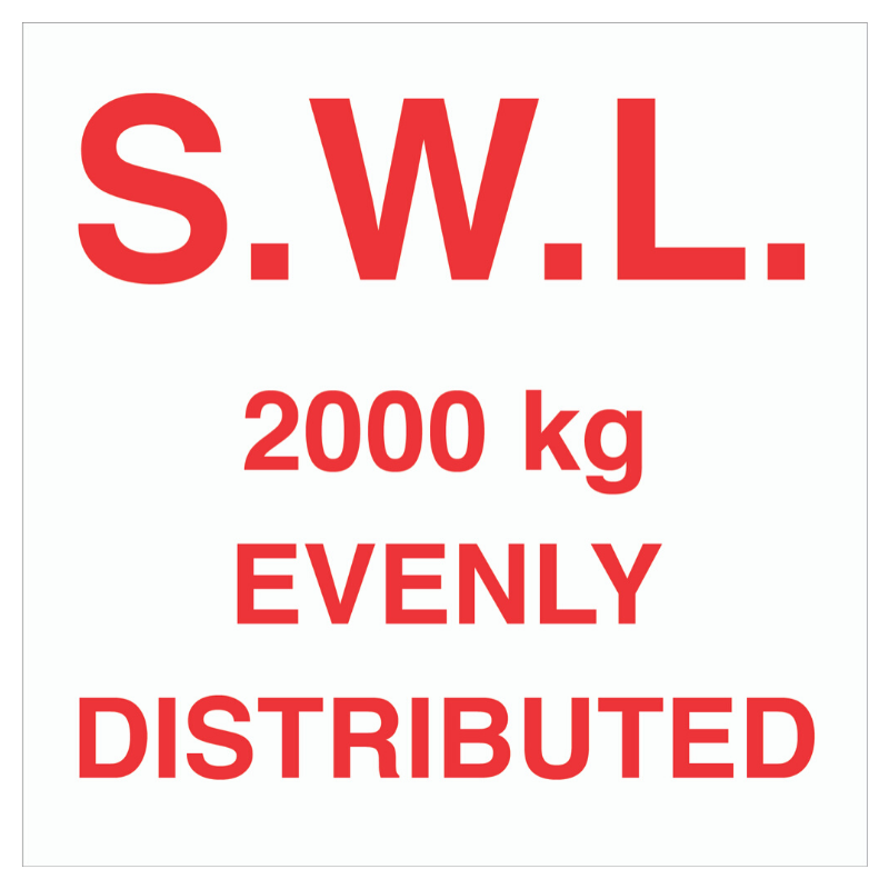 SWL 2000 kg Evenly Distributed Sign 600mm x 600mm - MPS Construction ...